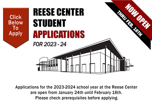 Reese Center Application Process / 2023-2024 Reese Center Application